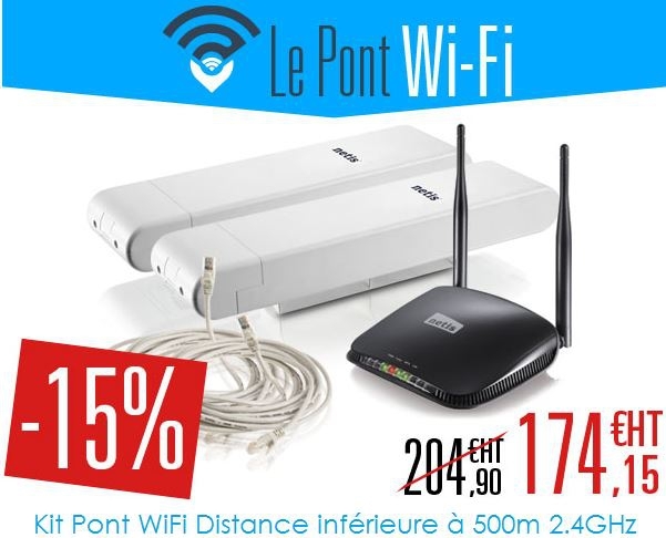 [PONT WIFI] : Zoom sur le Kit Pont WIFI Distance inférieure à 500m 2 ...
