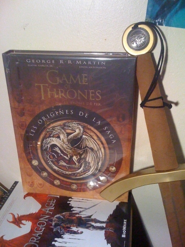 Game of Thrones : Les Origines de la Saga [Livres] : d'Art et d'Amour