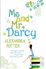 Me and Mr Darcy d'Alexandra Potter - Jane Austen is my Wonderland