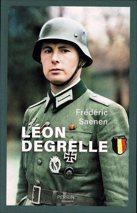 Léon Degrelle, par Frédéric Saenen - Dernier Carré "Léon Degrelle"