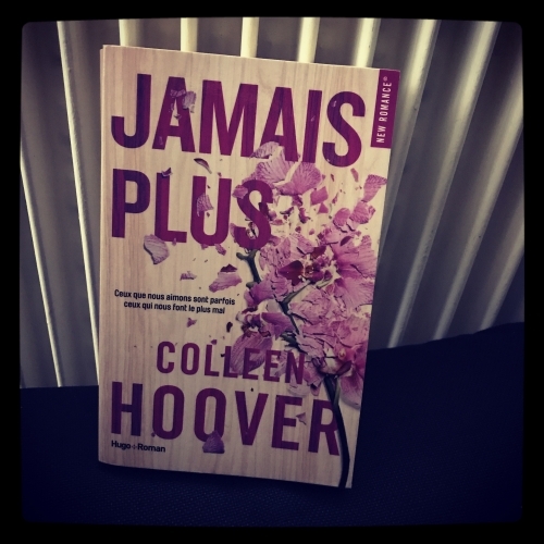 "Jamais plus" de Colleen Hoover - Les Petits Livres de Lizouzou