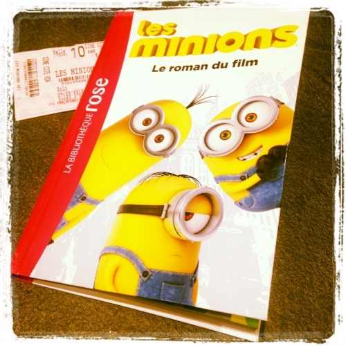 "Les minions" Le roman du film ! - Les Petits Livres de Lizouzou