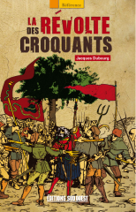La Révolte des croquants - Métapo infos