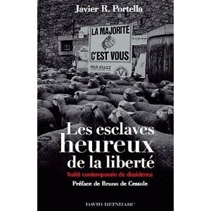 Les esclaves heureux de la liberté... - Métapo infos