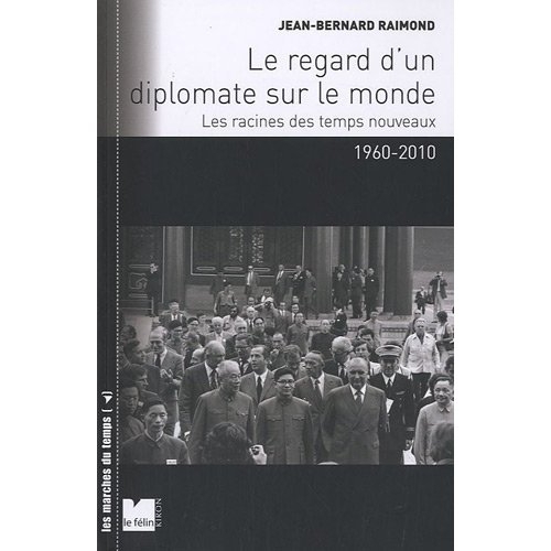 Le regard perçant de Jean-Bernard Raimond sur le monde - Le blog de ...